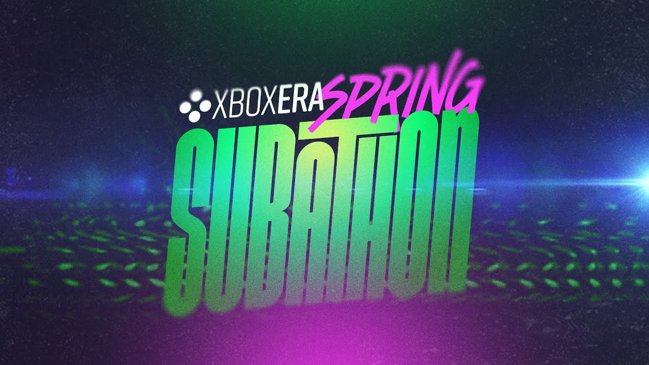 XboxEra's Spring Subathon 2025 - XboxEra